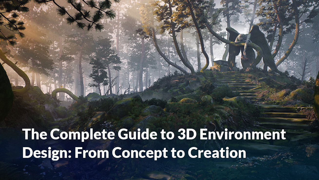 The Complete Guide to 3D Environment Design – 3D-Ace Studio